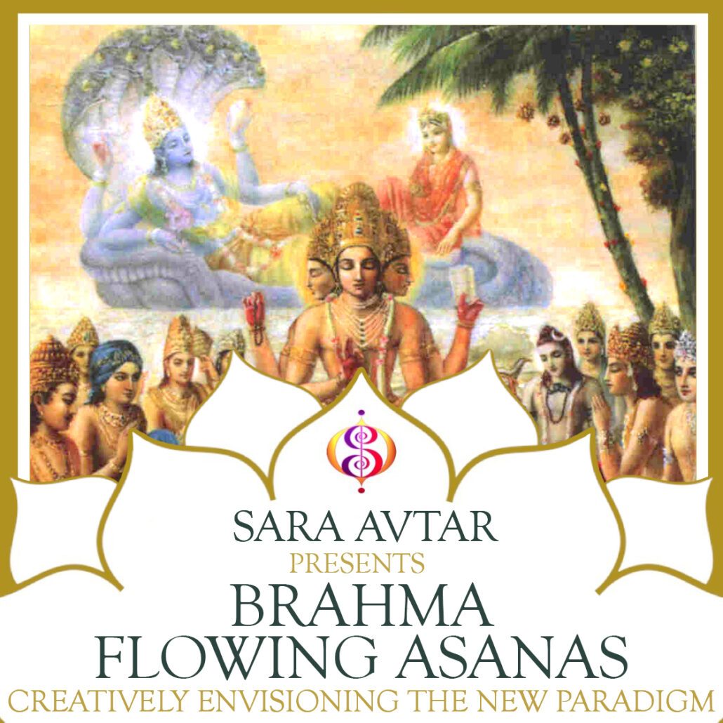 Brahma Flowing Asanas - Shakti Dance Endowment LTD dba Shakti Dance Academy